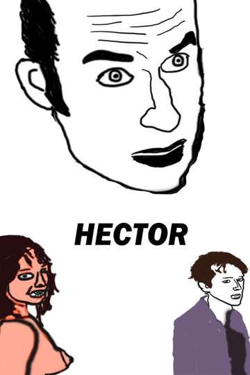Hector - Movie | Moviefone