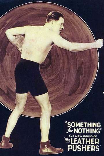Something for Nothing (1923) | Moviefone