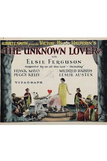 The Unknown Lover (1925) Streaming - Where to Watch Online | Moviefone
