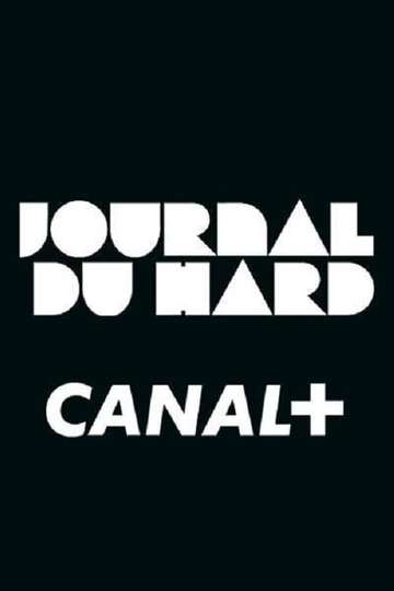 Le Journal du Hard Season 9: Episode Guide & Ratings | Moviefone