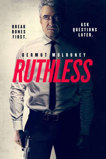 Ruthless - Movie | Moviefone