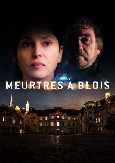 Meurtres à Blois - Movie | Moviefone