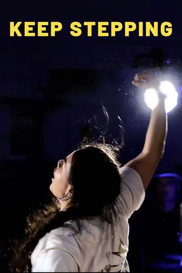 Keep Stepping | Moviefone