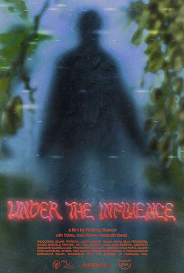 Under the Influence - Movie | Moviefone