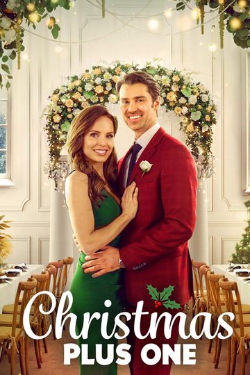 Christmas Plus One - Movie | Moviefone