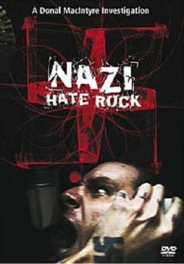 Nazi Hate Rock - Movie | Moviefone